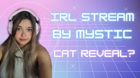 Watch Mystic Ignite Live Stream - Late night IRL Stream