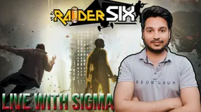 Watch Sigma Gaming Live Stream - SIGMA IS LIVE WITH RAIDER SIX INDIA KA ...