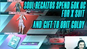 Watch SOUL REGALTOS SPEND 50k UC FOR X SUIT AND GIFT TO 8BIT GOLDY on ...