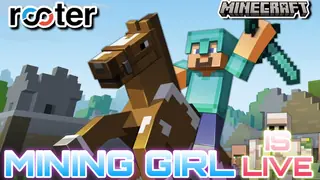 Watch Mining Girl Live Stream - MINECRAFT LIVE STREAM PLAY TOGETHER